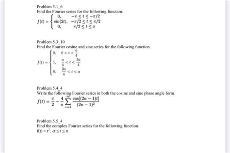 Solved Problem Find The Fourier Series For The Chegg Com