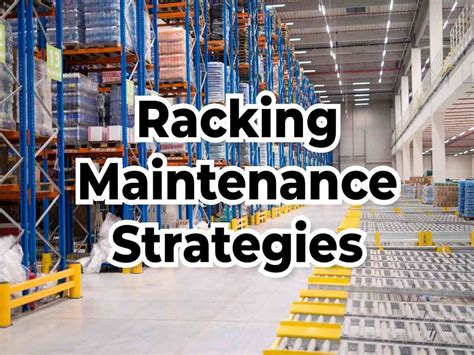 Steps To Racking Maintenance Strategies Emt Systems