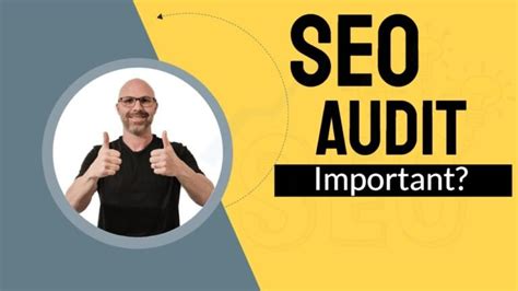The Importance Of Seo Audit A Crucial Analysis Actualizado October 2024