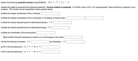 solved sketch the following quadratic function using desmos