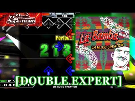 DDR SN La Bamba LH MUSIC CREATION DOUBLE EXPERT 譜面確認ClapPlay YouTube