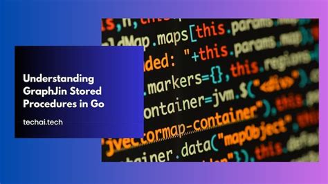 Understanding Graphjin Stored Procedures In Go Tech Ai