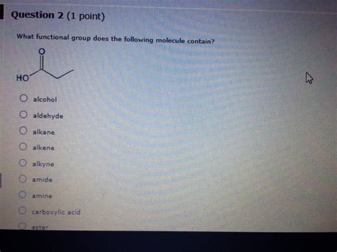 Solved What Functional Group Does The Following Molecule