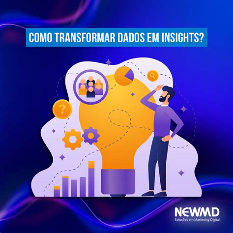 Como Transformar Dados Em Insights NewMD