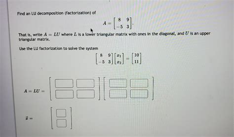 Answered Find An Lu Decomposition Bartleby