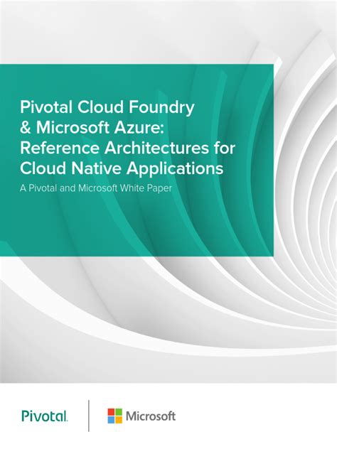 Pivotal Cloud Foundry and Microsoft Azure Reference Architectures For Cloud Native Applications ...