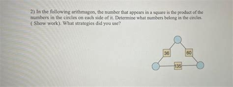 Solved 2 In The Following Arithmagon The Number That