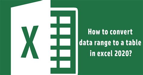 How To Convert Data Range To A Table In Excel In 2020 The Technical