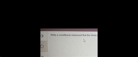 [answered] v o write a conditional statement that the venn w kunduz