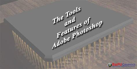Learn Features Of Adobe Photoshop In Details Can Be Obtained From Bapu Graphics Institute