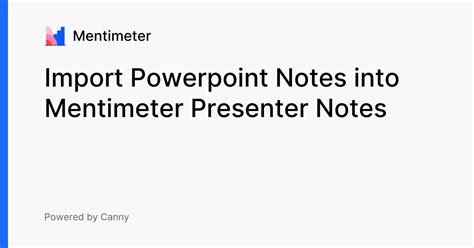 Import Powerpoint Notes Into Mentimeter Presenter Notes Voters Mentimeter
