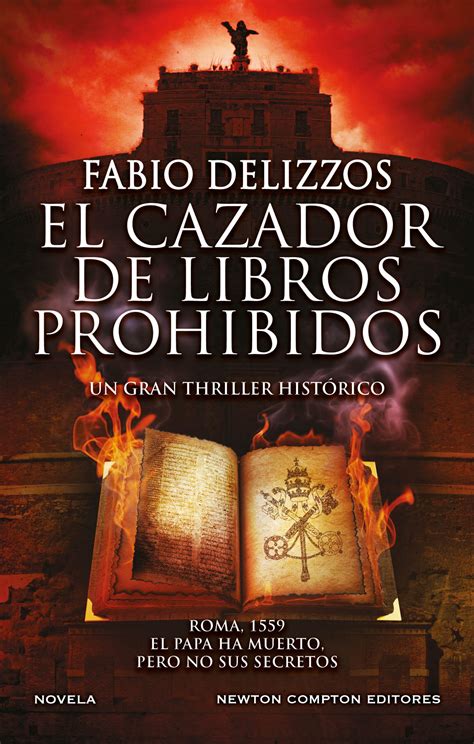 El Cazador De Libros Prohibidos Newton Compton Editores