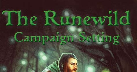 The Runewild Campaign Setting Rpg Item Rpggeek