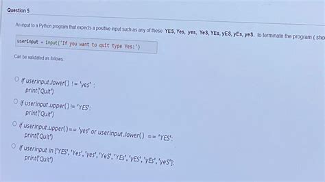 Solved Question 5 An Input To A Python Program That Expects Chegg