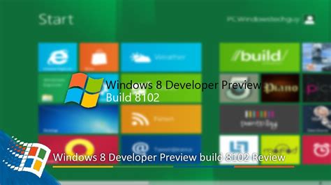 Windows 8 Developer Preview Build 8102 Review Youtube