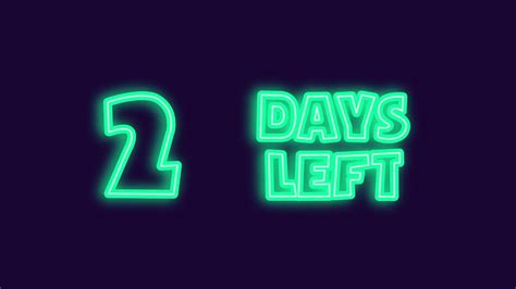 2 Days Left Neon Sign Animation 23404993 Stock Video At Vecteezy