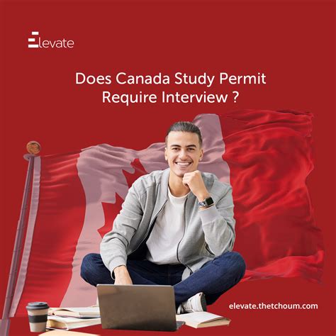 Does A Canadian Study Permit Require An Interview Thetchouminsight1