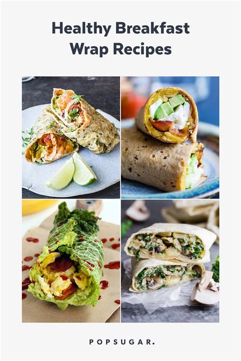 Healthy Breakfast Wrap Recipes Ps Fitness