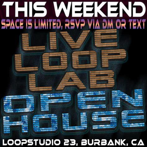 Loop Lab Open House This Weekend In Burbank Rloopartists