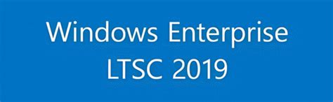 Windows 10 Ltsc 2019 Avantages Et Inconvénients Sospc