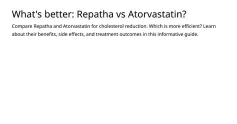 Whats Better Repatha Vs Atorvastatin Meds Is