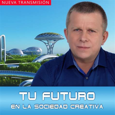 TU FUTURO EN LA SOCIEDAD CREATIVA ALLATRA en Español podcast