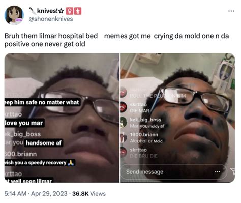 Bruh Them Lilmar Hospital Bed Memes Got Me Crying Da Mold One N Da Positive One Never Get Old