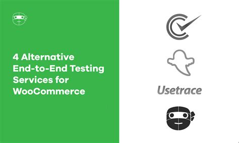 Alternative End To End Testing Services For WooCommerce Robot Ninja