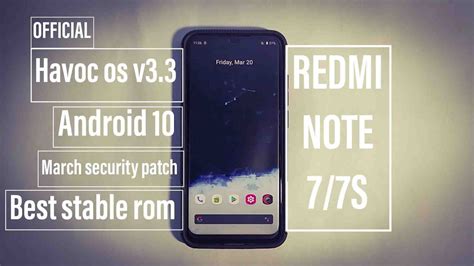 Havoc Os 3 3 Android 10 On Redmi Note 7 7s March Security Patch