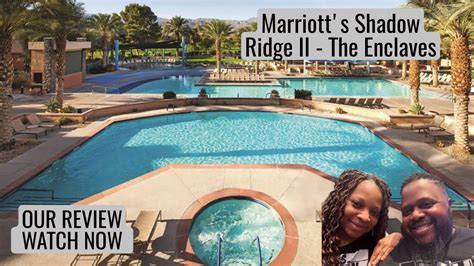 Marriott S Shadow Ridge II The Enclaves YouTube