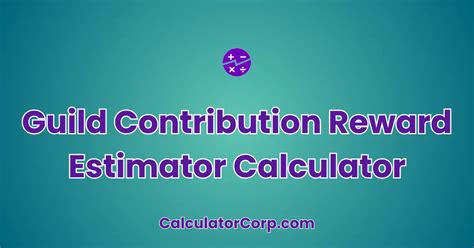 Guild Contribution Reward Calculator In Game Rewards From Guild