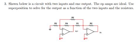 Solved Shown Below Is A Circuit With Two Inputs And One Chegg Com