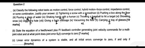 Solved A Classify The Following Robot Tasks As Motion