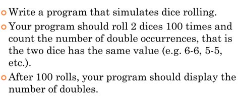 solved o write a program that simulates dice rolling o your