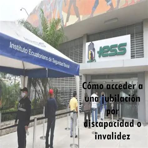 Cómo Acceder A Una Jubilación Por Discapacidad O Invalidez 2025 Elyex