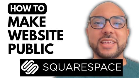 How To Make A Squarespace Website Public Ben S Experience