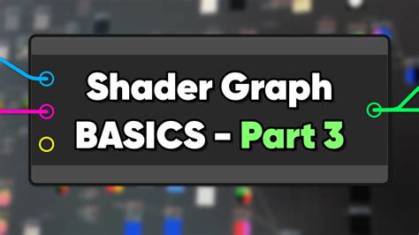 Unity Shader Graph Basics Part 3 Transparency And Alpha