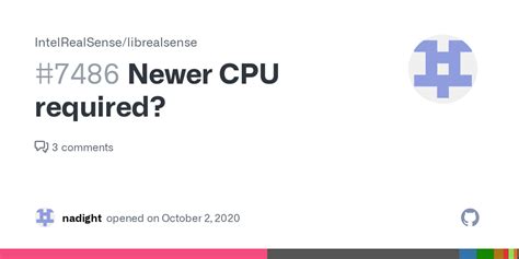 Newer Cpu Required · Issue 7486 · Intelrealsenselibrealsense · Github
