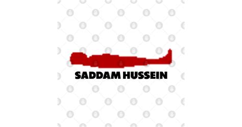 Saddam Husseins Hiding Place Memes Pin Teepublic