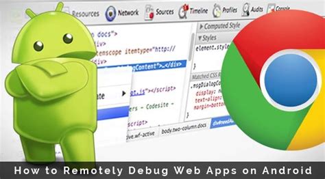 How To Remotely Debug Web Apps On Android TechLila Web App Android Android Computer