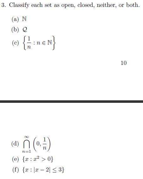 Solved 3 Classify Each Set As Open Closed Neither Or Chegg Com