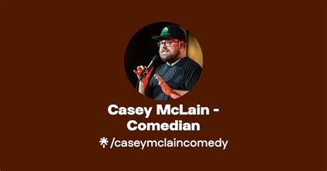 Casey Mclain Comedian Twitter Instagram Tiktok Linktree