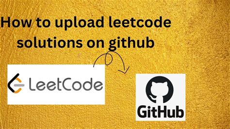 How To Upload Leetcode Solutions On Github Youtube