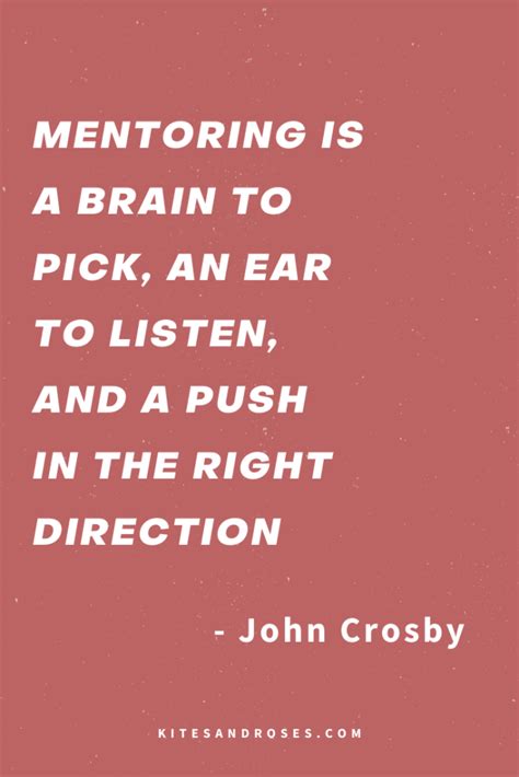 31 Mentor Quotes That Will Inspire Educators 2023 Kites And Roses
