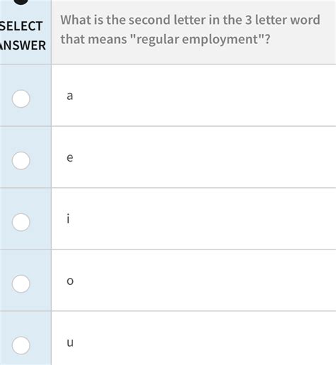Solved Select What Is The Second Letter In The 3 Letter Word Answer