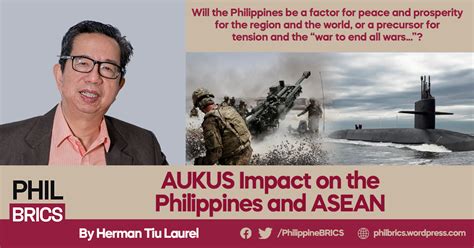 Aukus Impact On The Philippines And Asean Asian Century Journal