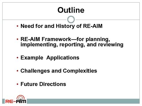 The Re Aim Framework History Recent Applications And Future