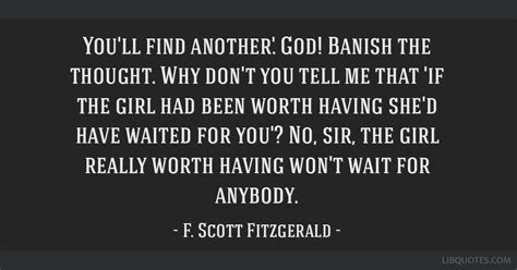 Youll Find Another God Banish The Thought Why Dont