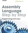 Assembly Language Step By Step Programming With Linux Duntemann Jeff