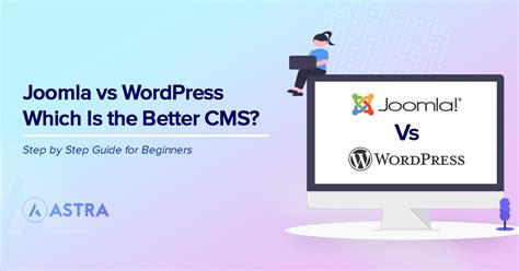 Joomla Vs Wordpress 2025 Which Is Best For Beginners